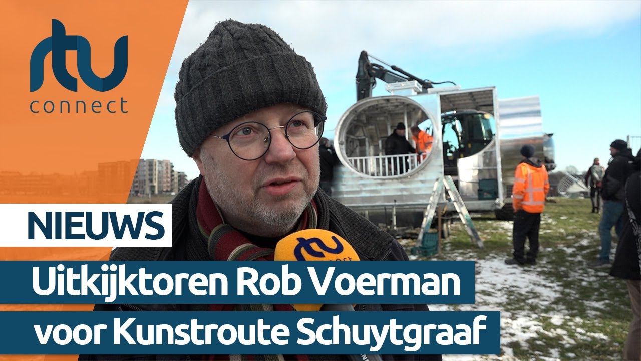 Rob Voerman maakt uitkijktoren voor Kunstroute Schuytgraaf | RTV ...