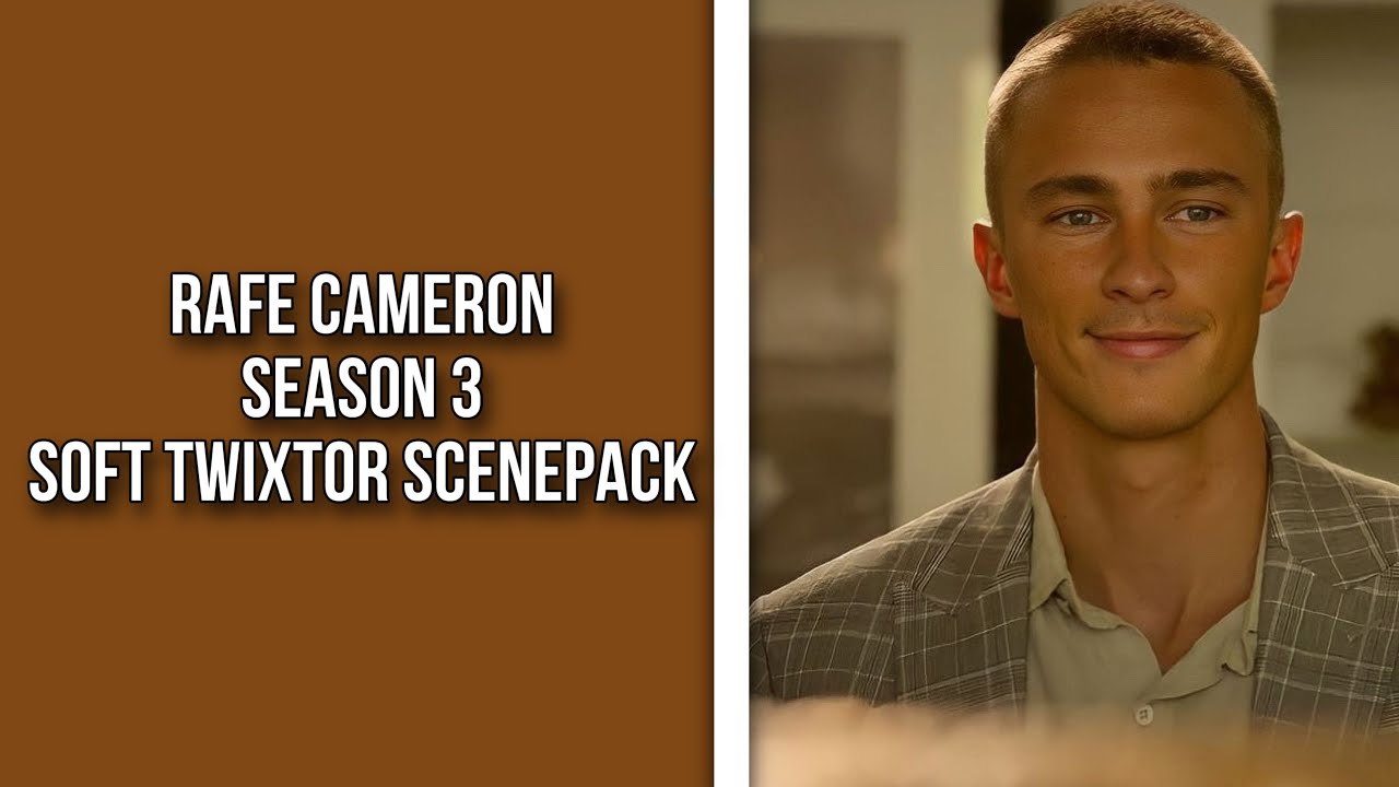 rafe cameron s3 soft twixtor scenepack - YouTube
