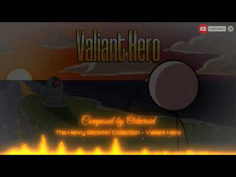 The Henry Stickmin Collection - Valiant Hero (Orchestra Version by DavePhaYozio)