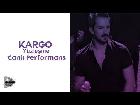 Kargo - Yüzleşme | Dream Türk Özel Konseri - 2008