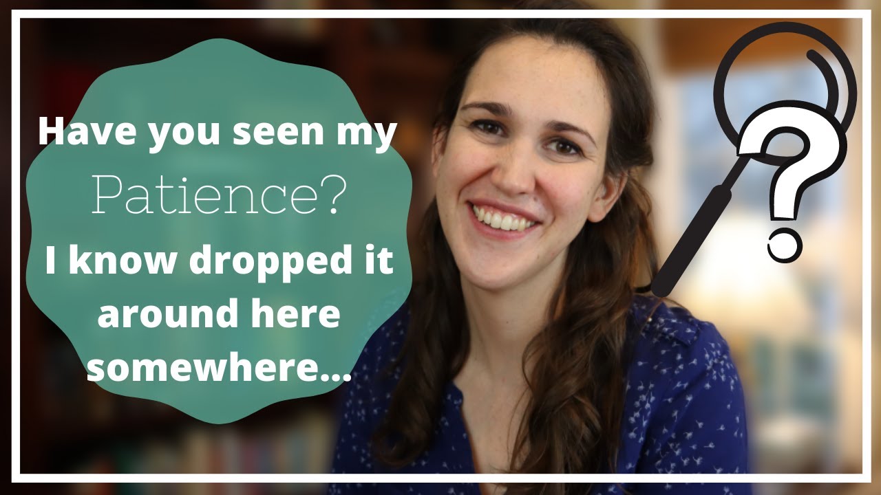Keep your Cool while Homeschooling || How to find patience while you ...