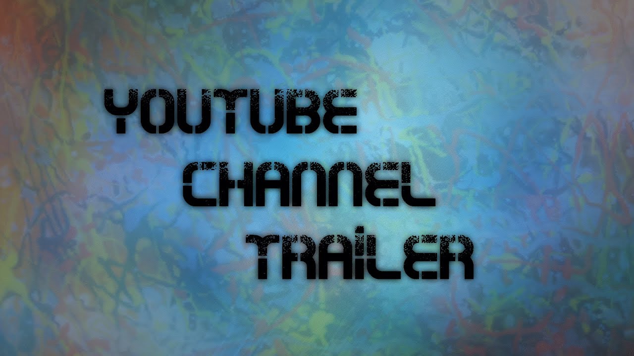 Youtube Channel Trailer - YouTube