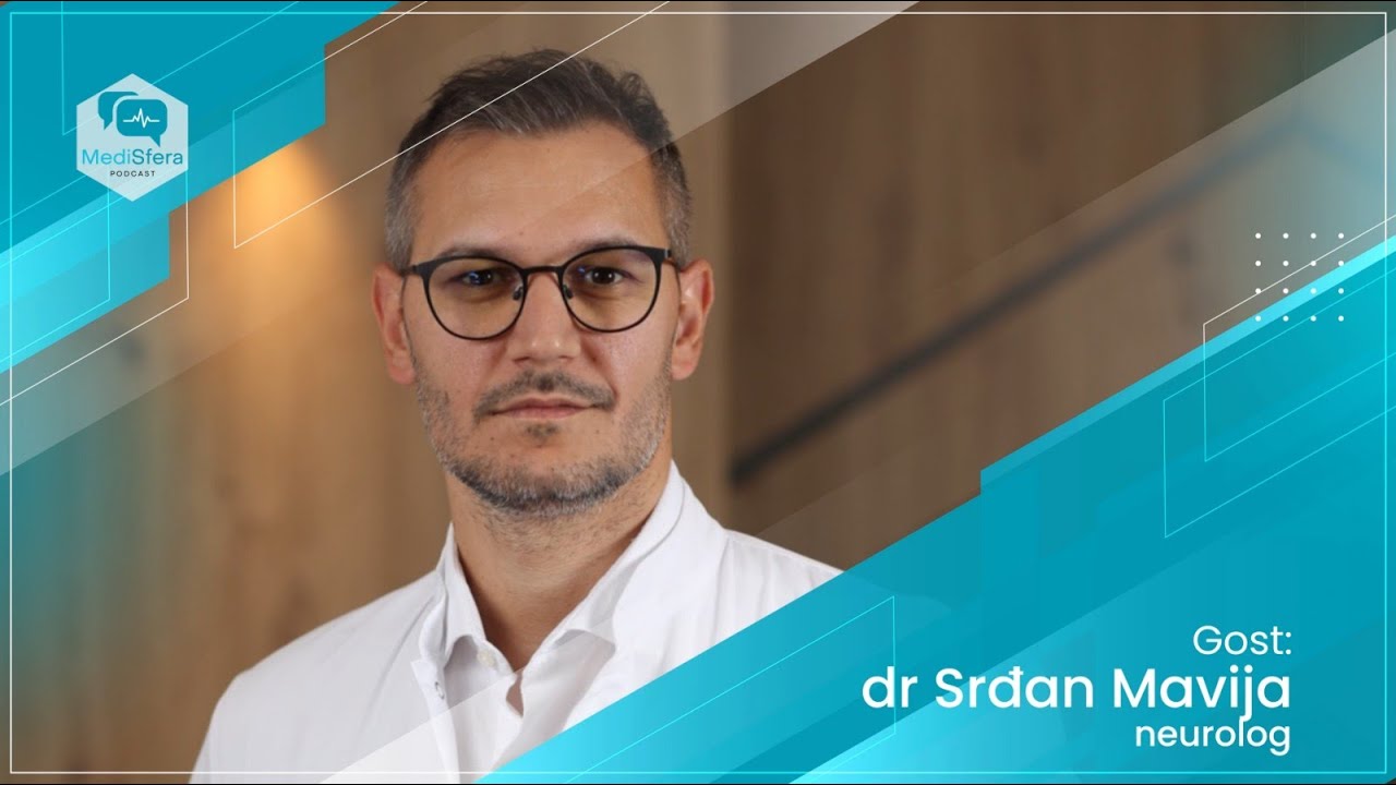 MediSfera E05 - dr Srđan Mavija, neurolog - YouTube
