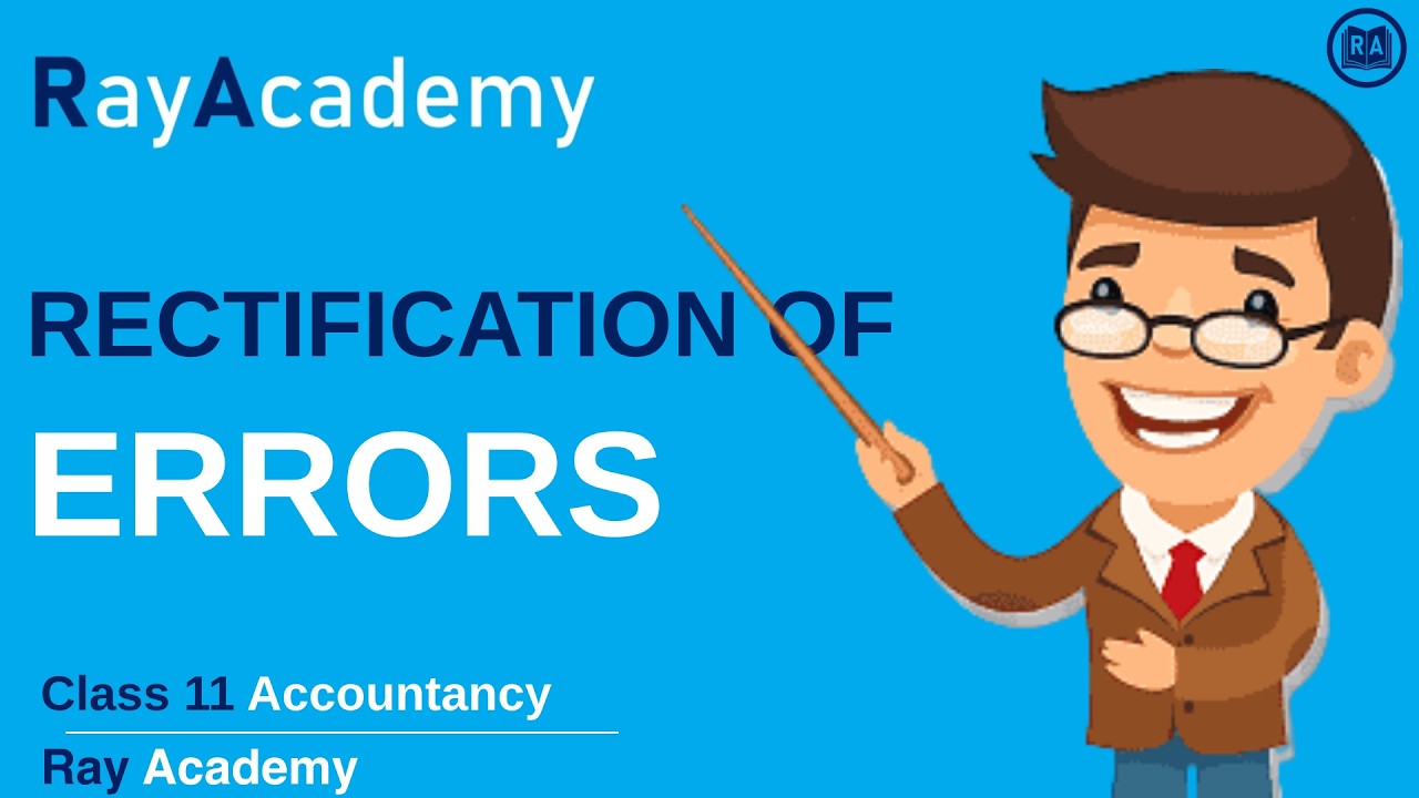 Rectification of Errors Q16 | Class 11 I Accountancy | Ray Academy I SK ...