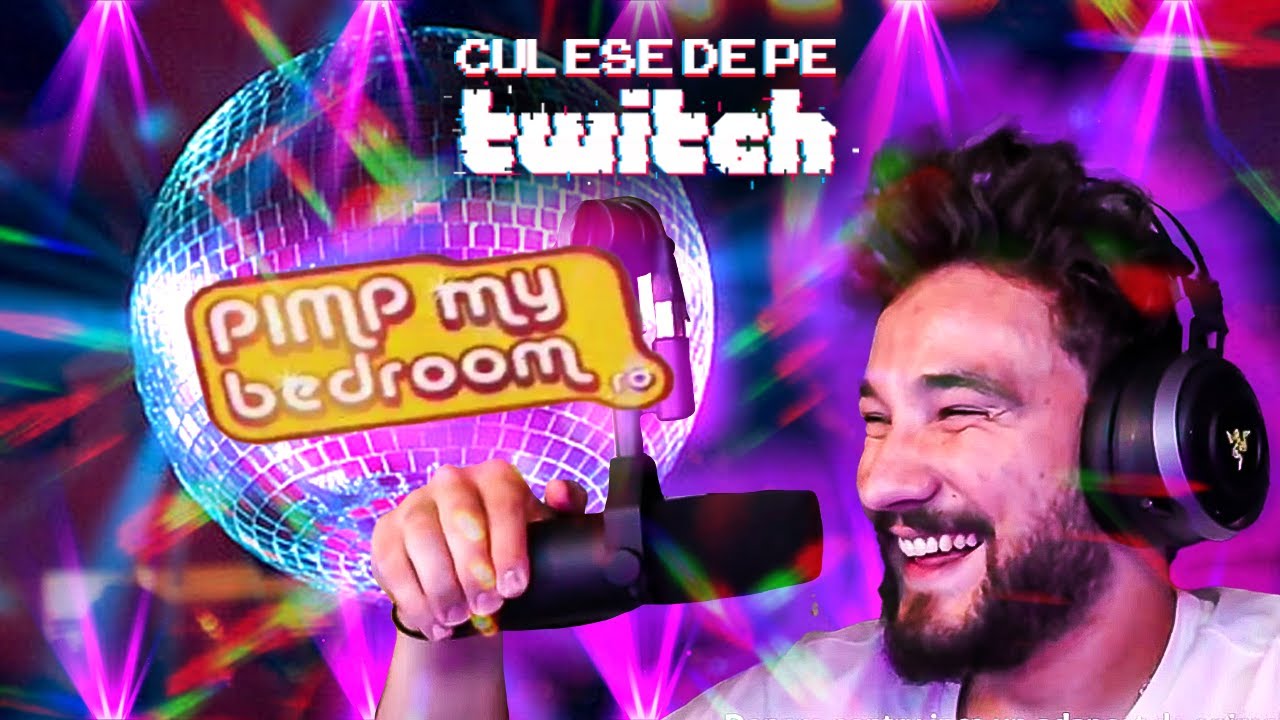 CONTINUAM "PIMP MY BEDROOM" | Culese de pe Twitch #8 - YouTube
