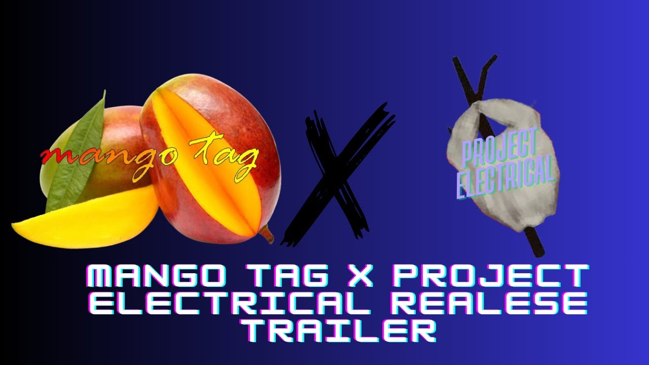 Project Electrical/mango tag release trailer - YouTube