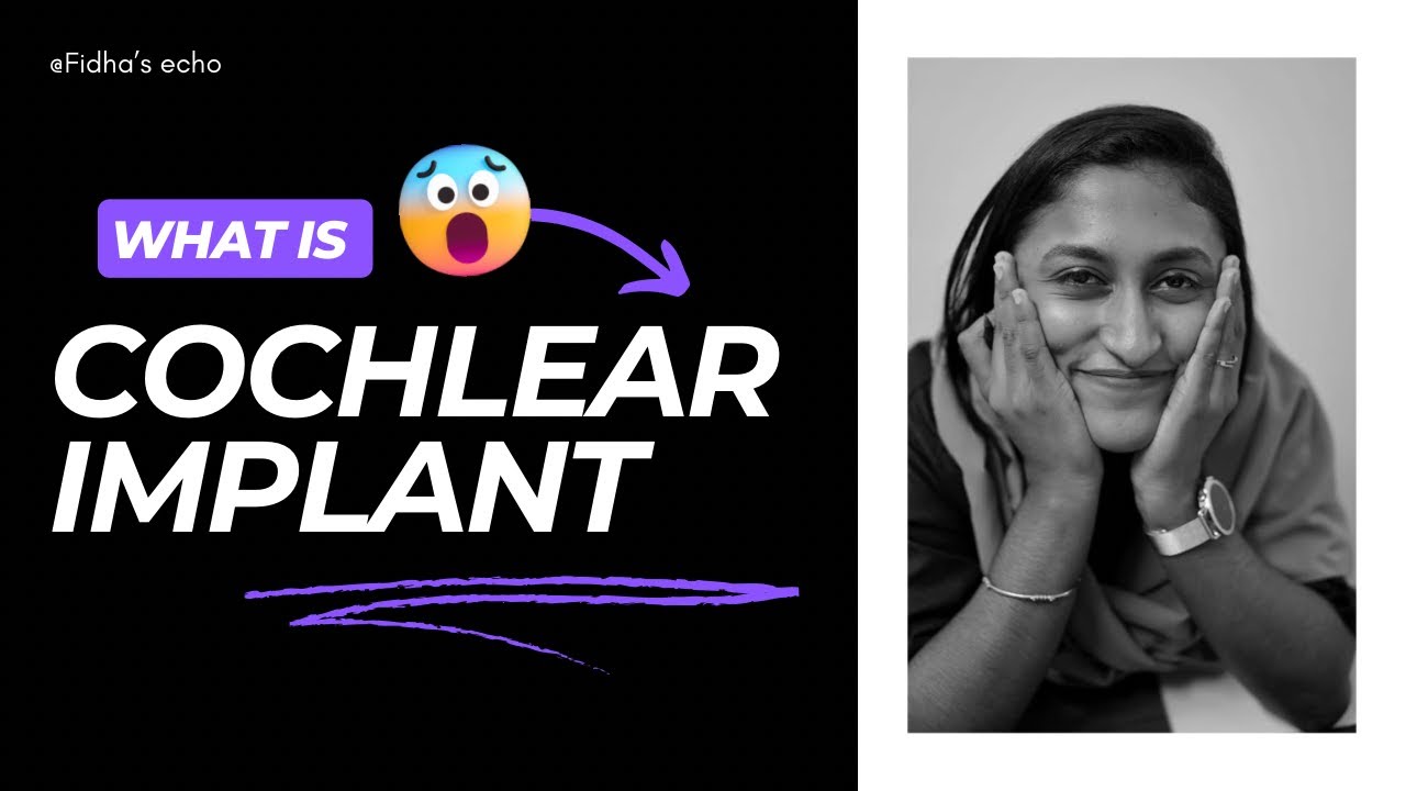 What is a Cochlear Implant? | How It Works | Fidha’s echo - YouTube