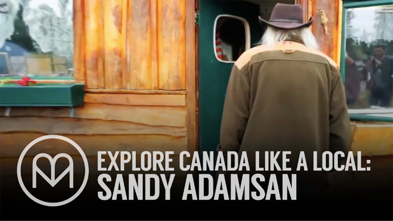 Explore Canada Like a Local: Sandy Adamson - YouTube