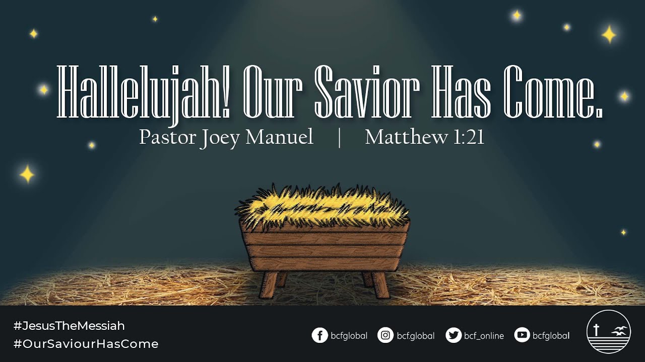 Hallelujah! Our Savior Has Come - YouTube