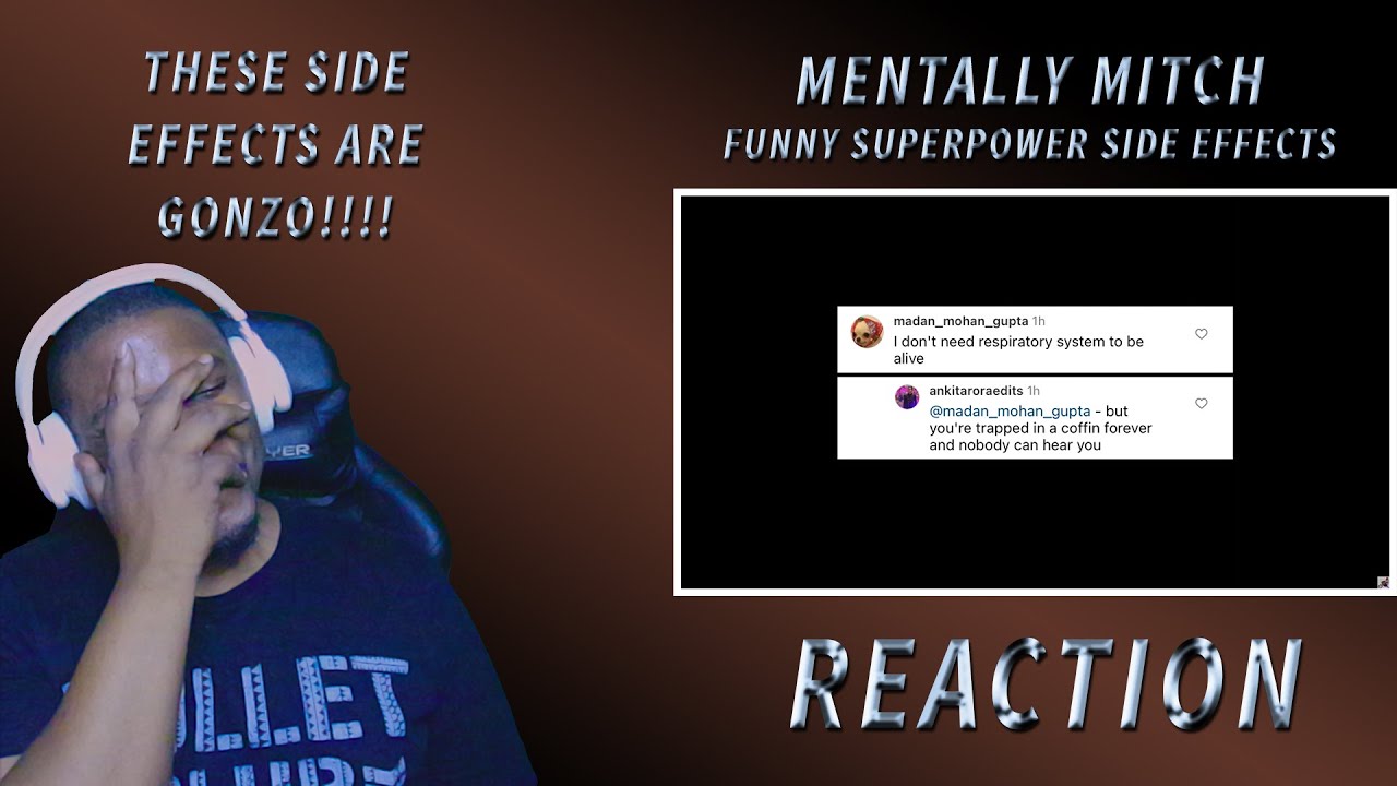THE INTERNET STAY GOING IN!!! | Mentally Mitch - Funny Superpower Side Effects (REACTION) - YouTube