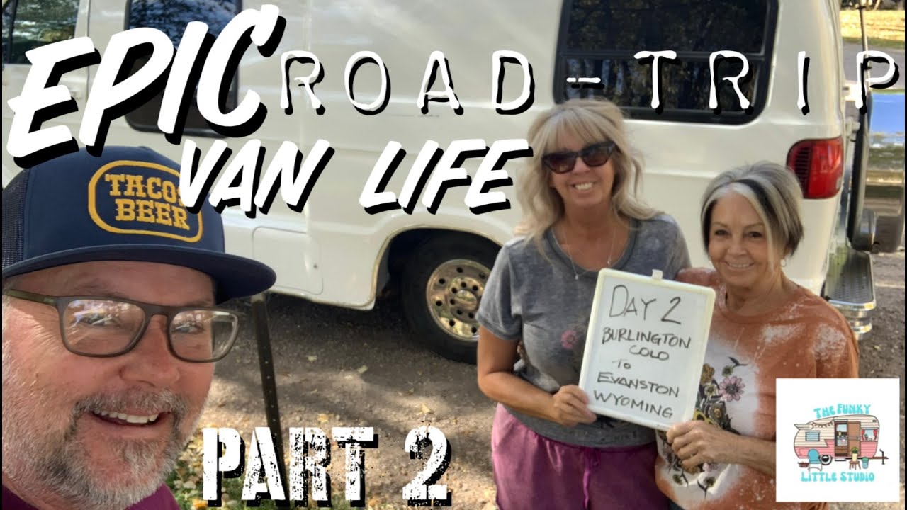 The ULTIMATE Epic Van Life ROAD-TRIP pt 2 VANLIFE - YouTube