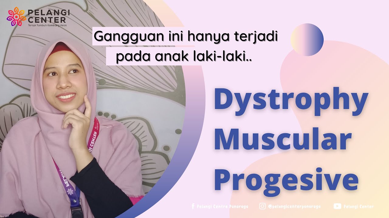 Lemah Otot pada Kaki Anak? Cari Tahu tentang DMP (Dystrophy Muscular ...