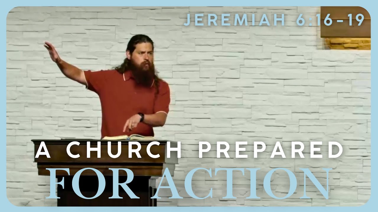 A Church Prepared for Action - YouTube