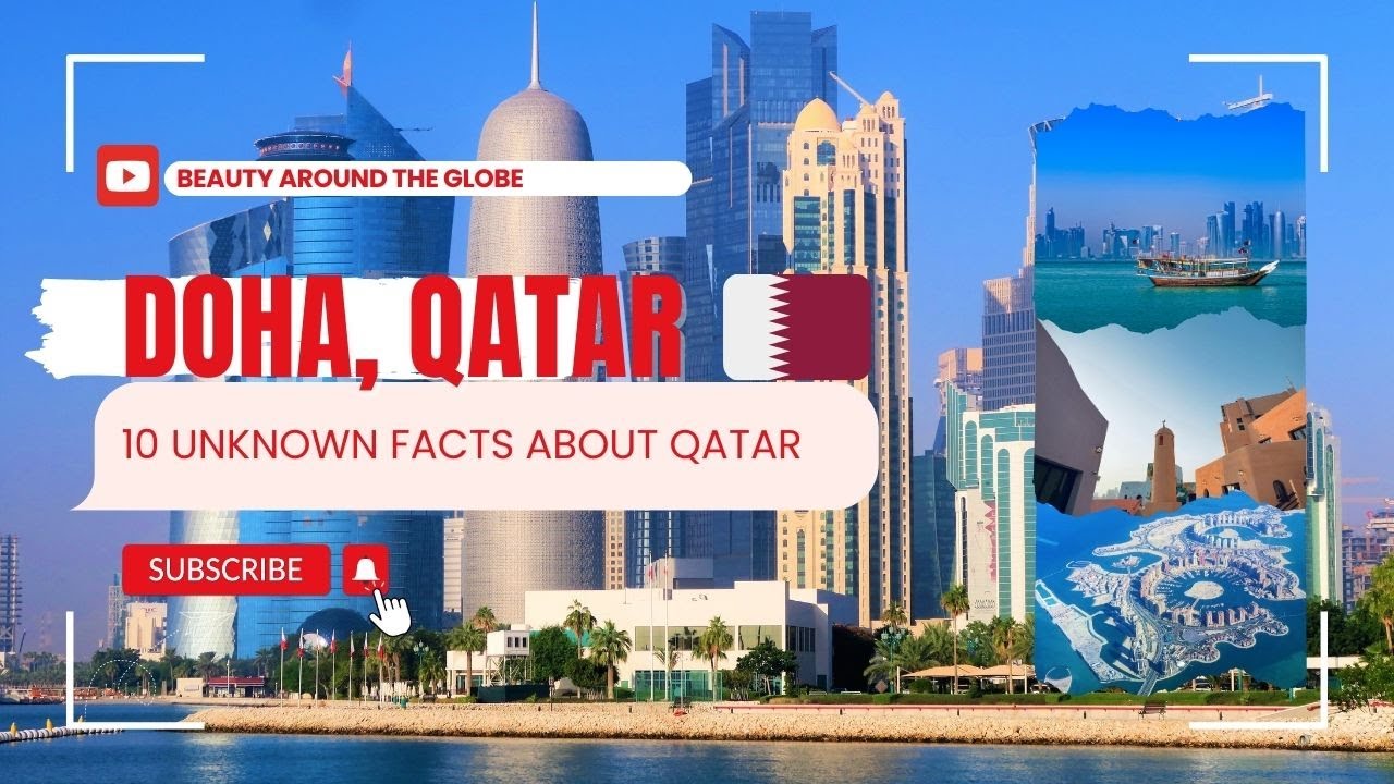 10 Unknown Facts About Doha, Qatar | Beauty Around the Globe - YouTube