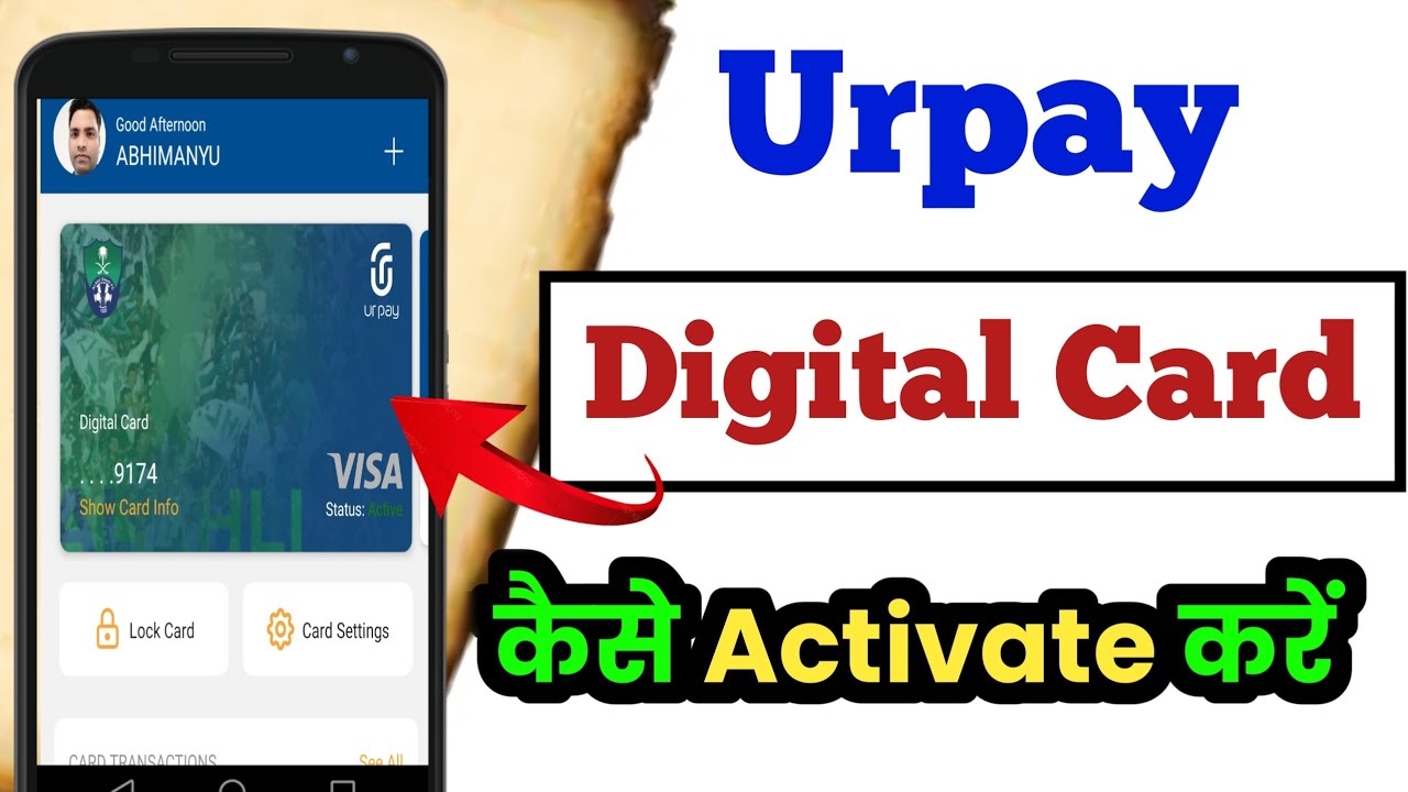 Urpay New digital card Kaise activate Karen | how to activate Urpay ...