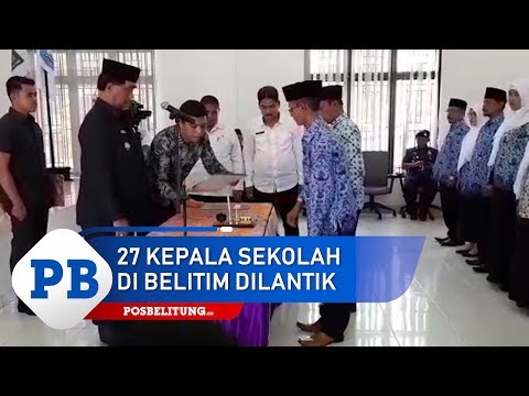 Yuslih Lantik 27 Kepala Sekolah di Beltim