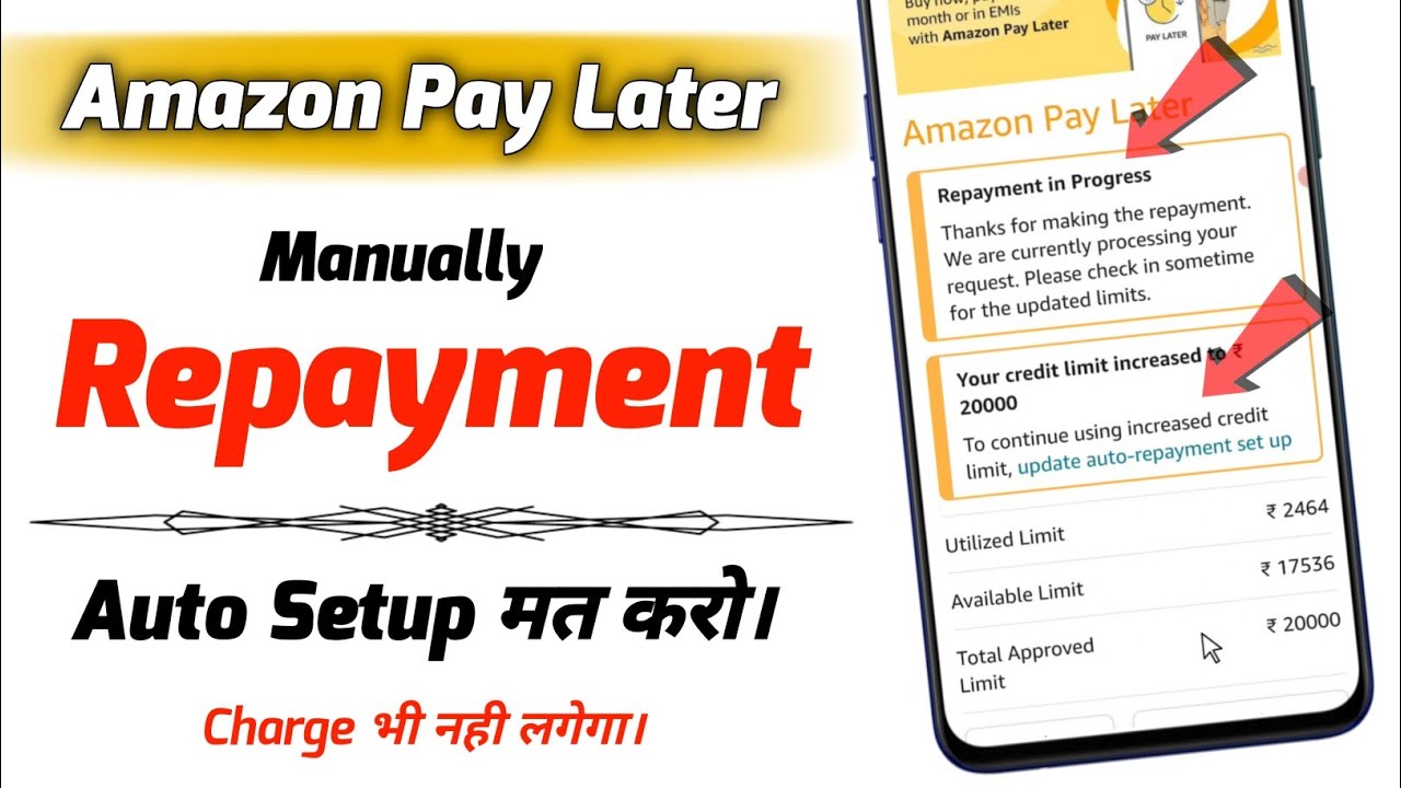 Amazon Pay Later Spend Balance Manually Repayment Kaise Kare Without Auto Repayment Setup - YouTube
