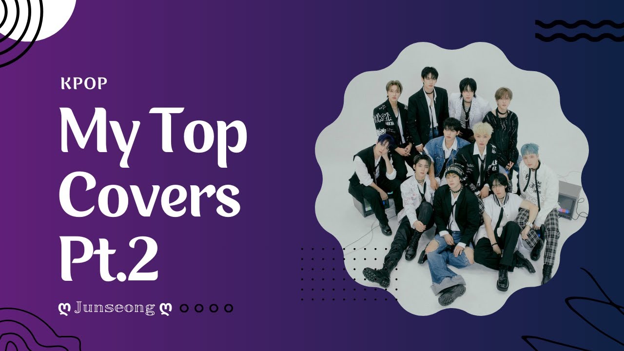 MY FAVORITE KPOP COVERS PART 2 - ღ 𝕁𝕦𝕟𝕤𝕖𝕠𝕟𝕘 ღ - YouTube