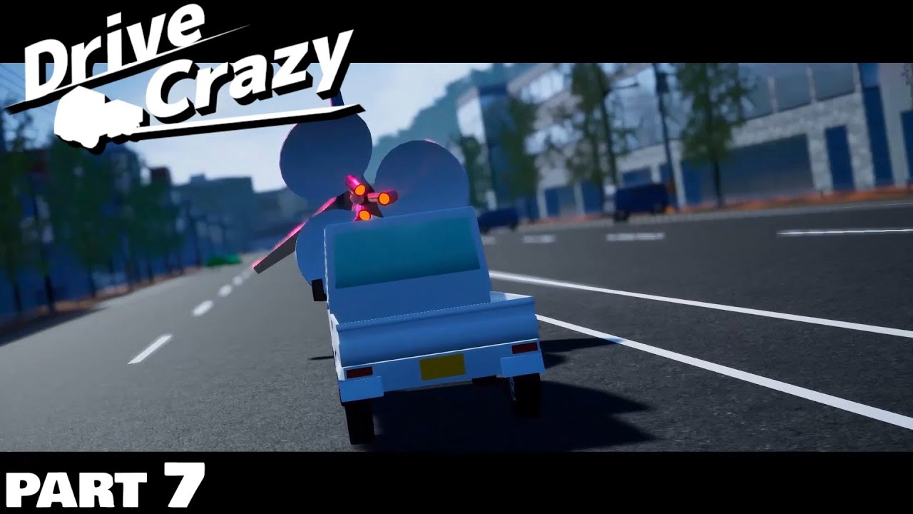 DriveCrazy Gameplay Part 7 / PC - YouTube