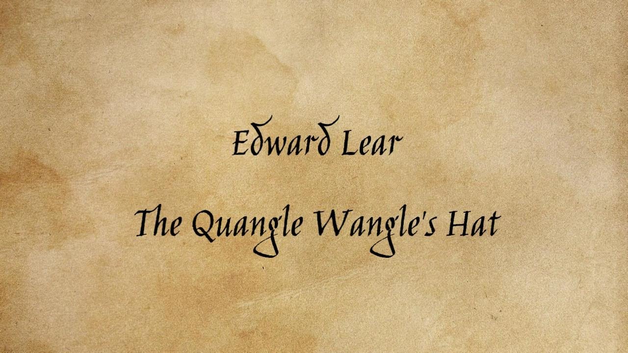 Edward Lear - The Quangle Wangle's Hat - YouTube