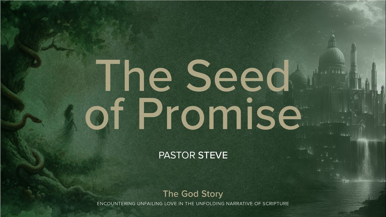 The Seed Of Promise | The God Story | January 19th, 2025 - YouTube