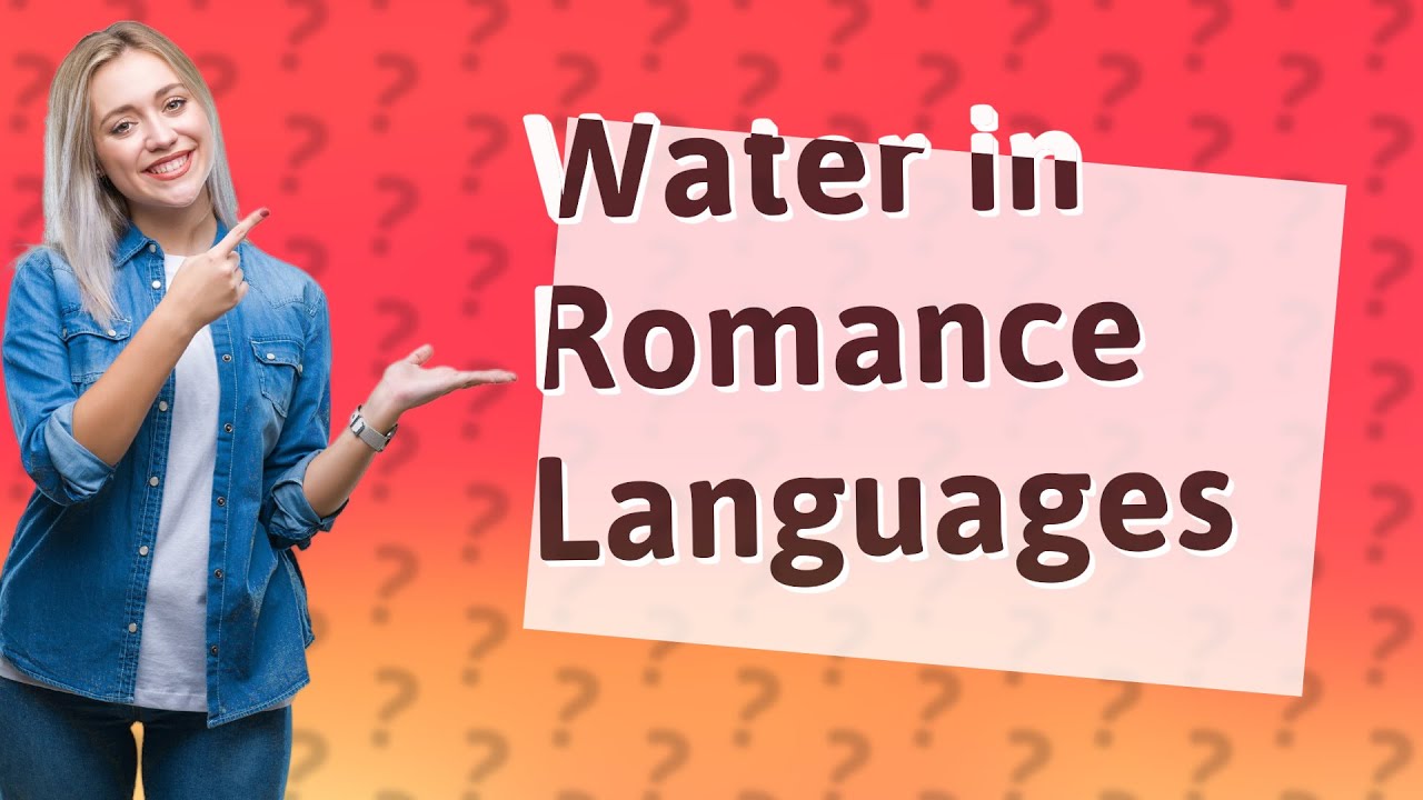 How Do Romance Languages Compare in Describing 'Water'? - YouTube