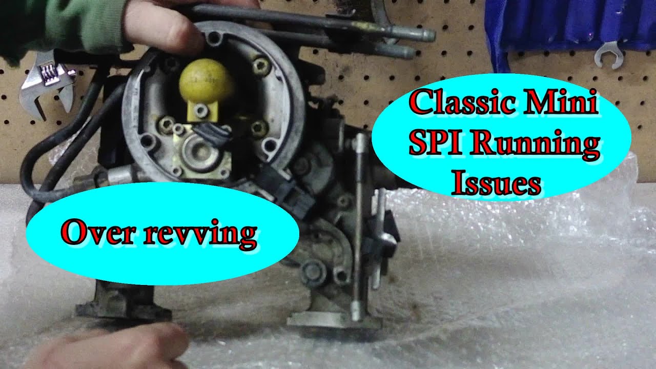 Classic Mini SPI: Running Issue, Over Revving - YouTube