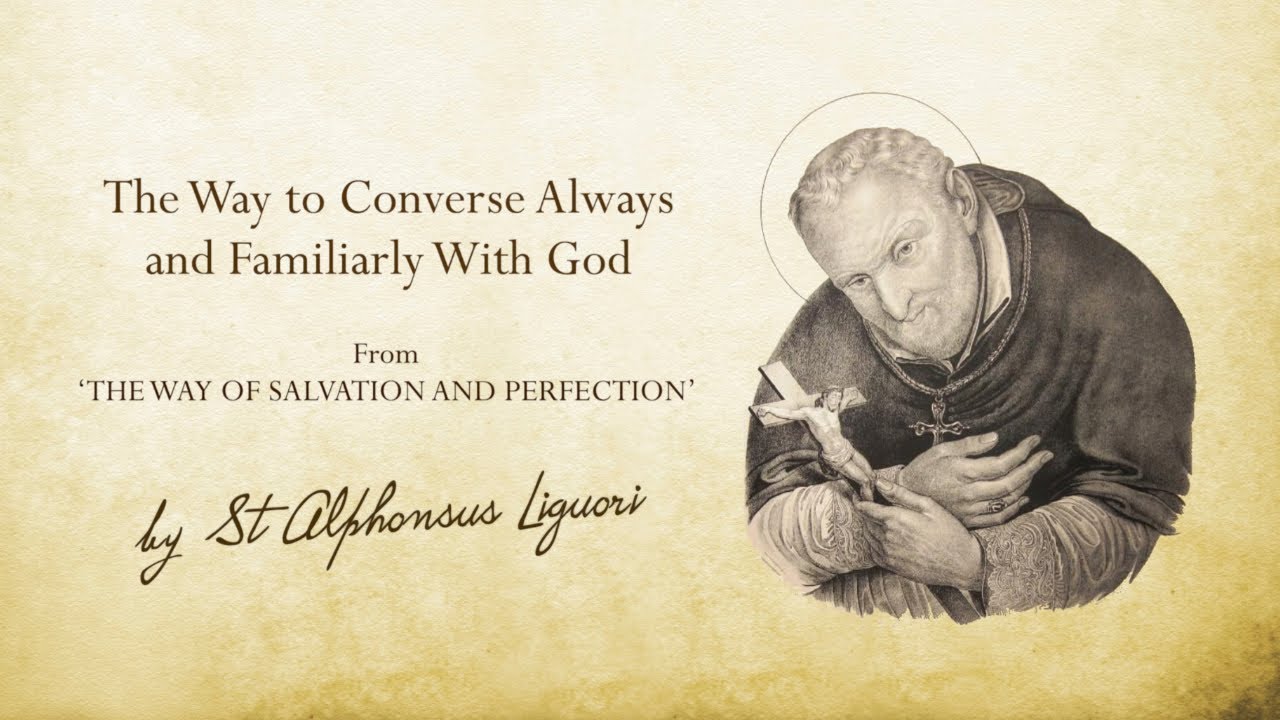 The Way to Converse Always and Familiarly With God : Introduction and ...