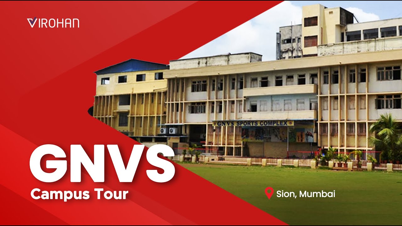 A Peek into Virohan at GNVS - Mumbai | Campus Tour - YouTube