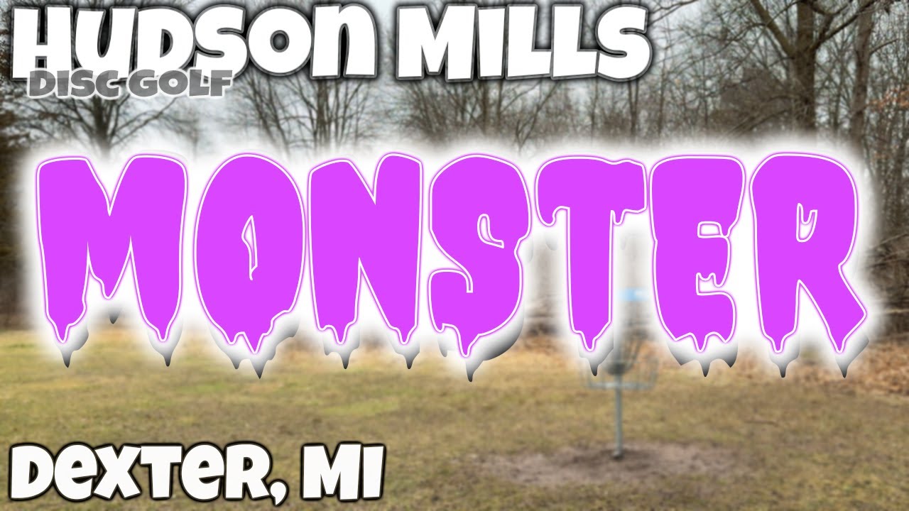Hudson Mills Monster [24, Long Tees, Regular Baskets] - Dexter, MI ...