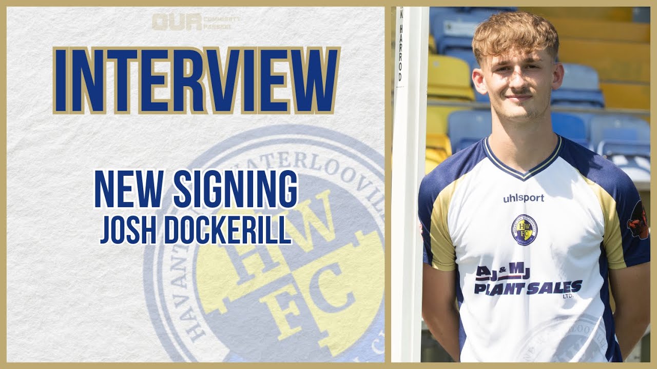 NEW SIGNING | JOSH DOCKERILL INTERVIEW - YouTube