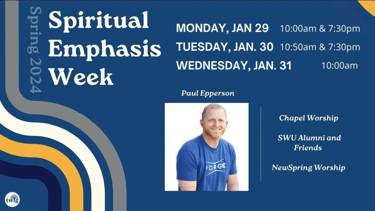 Spiritual Emphasis | Southern Wesleyan University - YouTube