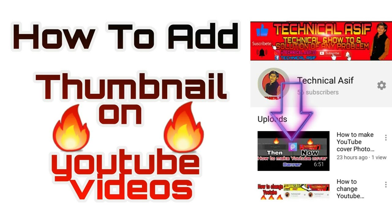 How to Add thumbnail on Youtube videos ||TechnicalAsif||Thumbnail on ...