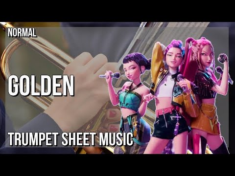 Trumpet Sheet Music: How to play Golden (KPOP DEMON HUNTERS) by Huntrx ...