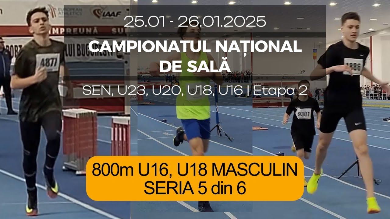 800m U16, U18 Masculin, Seria 5 | Etapa 2 - Campionatul Național de ...