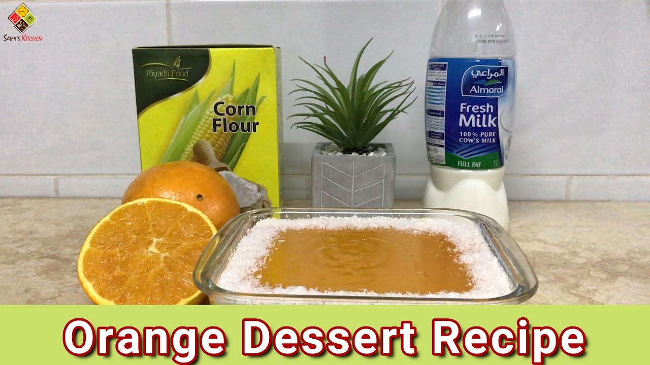 Orange Dessert recipe - Double Layer Orange Dessert - Arabian Dessert ...