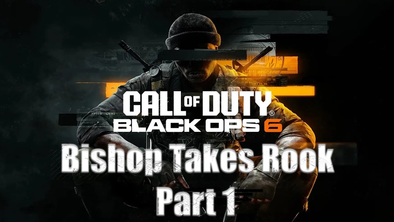 Call of Duty Black Ops 6 Campaign: Bishop Takes Rook - YouTube