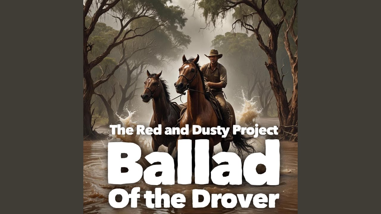 Ballad of the Drover - YouTube