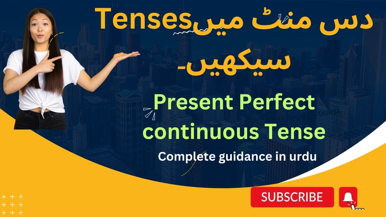 present perfect continuous tense |present perfect continuous tense ...