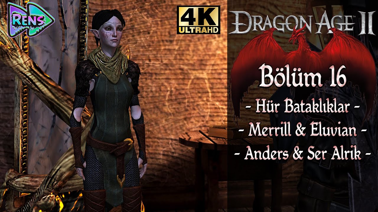 Dragon Age II - Bölüm 16 (Hür Bataklıklar - Merrill & Eluvian - Anders ...