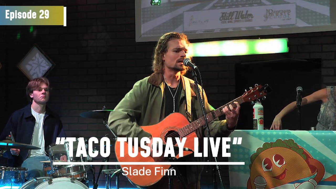 Slade Finn's Performance on Taco Tuesday Live - Episode 29 - YouTube