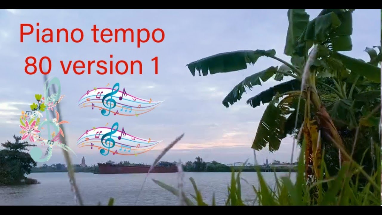 Piano Sound In The Homeland| Piano Tempo 80 Version 1 - YouTube