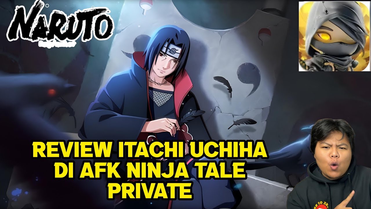 REVIEW NINJA UR ITACHI DI AFK NINJA TALE VERSI RAMAH banyak hadiahnya - YouTube