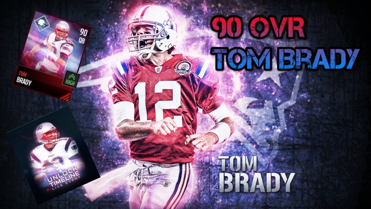 Getting 90 Overall Tom Brady!!Timeline Live Event - YouTube