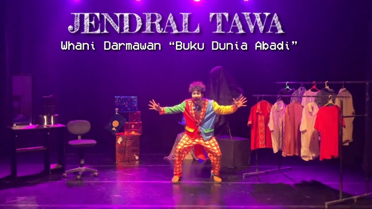 Naskah "Jendral Tawa" Karya: Whani Darmawan “Buku Dunia Abadi” Oleh ...