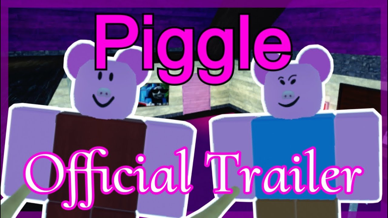 Piggle [OFFICIAL ROBLOX TRAILER] - YouTube