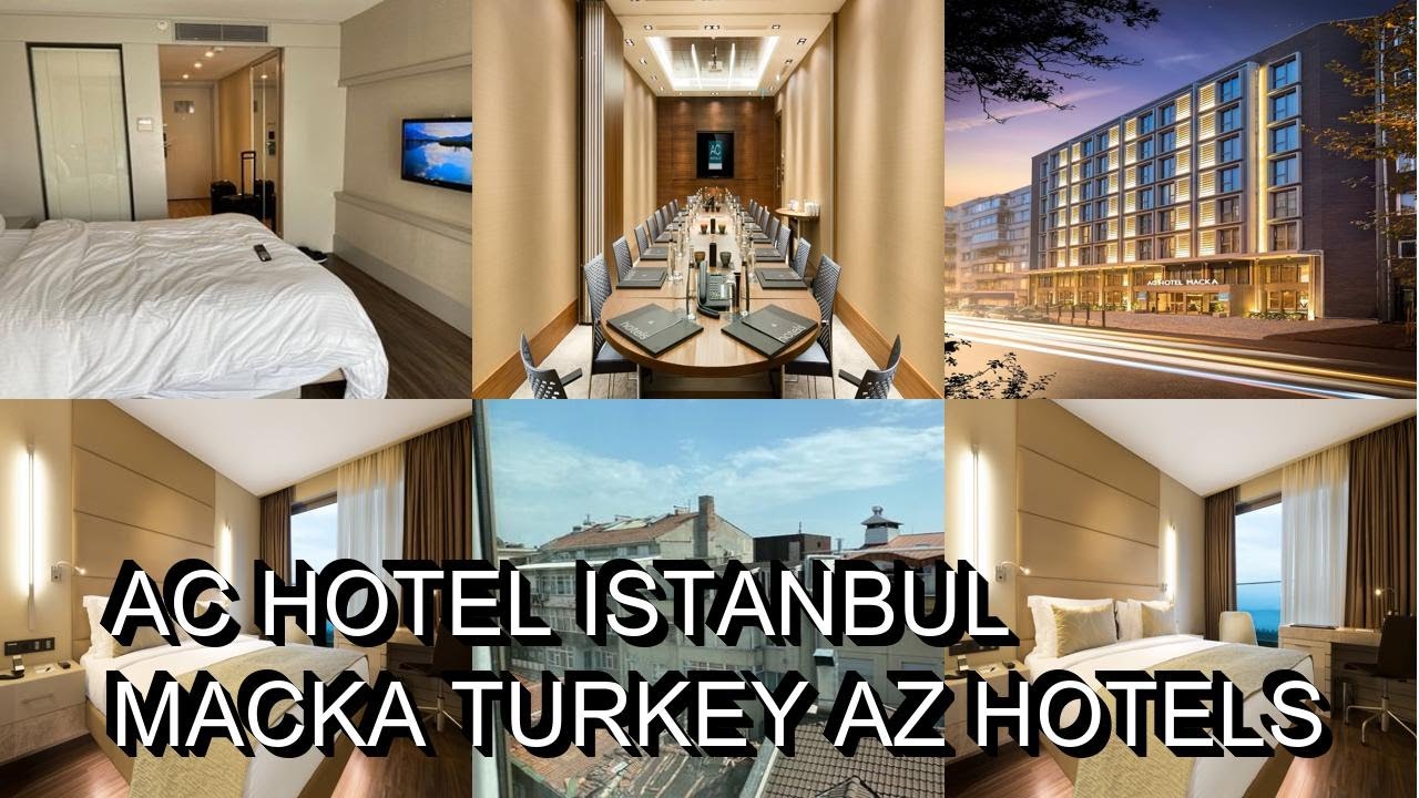 AC Hotel Istanbul Macka Turkey AZ Hotels - YouTube