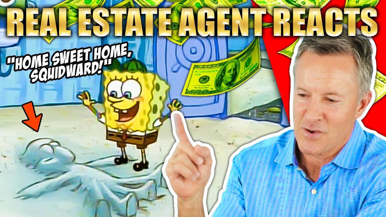 Real Estate Agent Reacts to SpongeBob Squarepants Real Estate Scenes ...