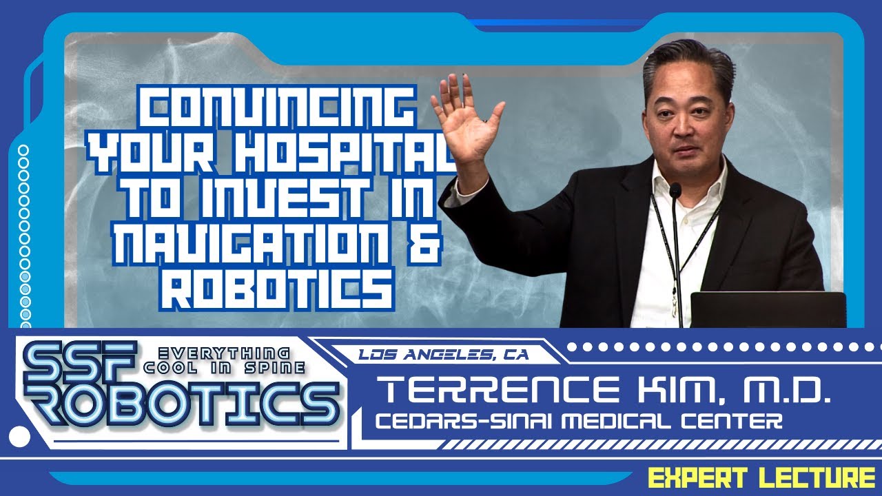 Convincing Your Hospital to Invest in Navigation/Robotics/AR/VR ...