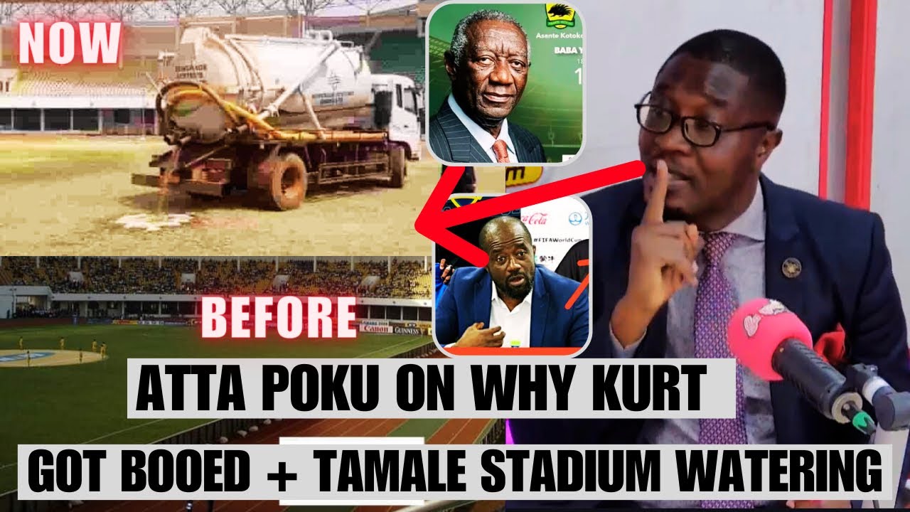 ATTA POKU ON BLACK STARS FANS BOOED KURT OKRAKU AT J.A KUFFOUR CUP ...
